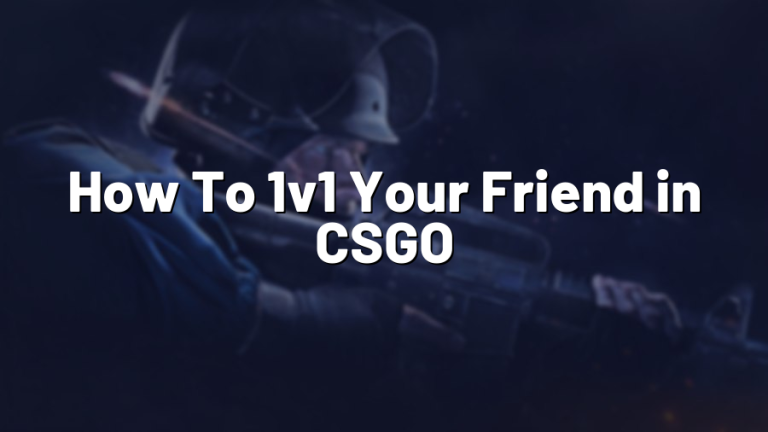 How To 1v1 Your Friend in CSGO | Pro Config