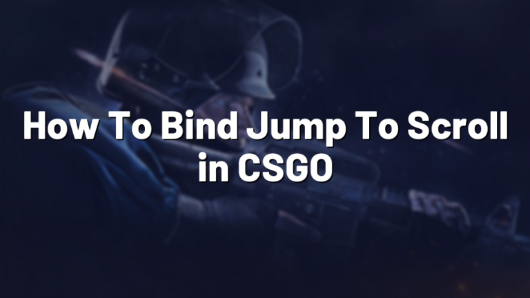 How To Bind Jump To Scroll in CSGO | Pro Config