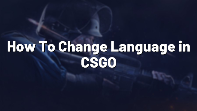 How To Change Language in CSGO | Pro Config