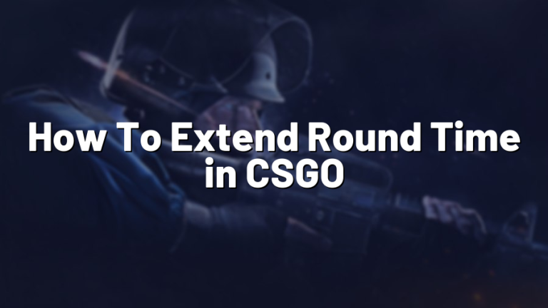 How To Extend Round Time in CSGO | Pro Config