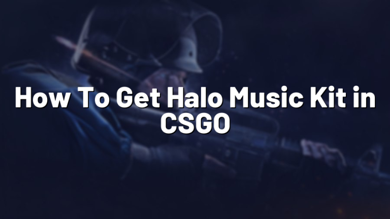 How To Get Halo Music Kit in CSGO | Pro Config