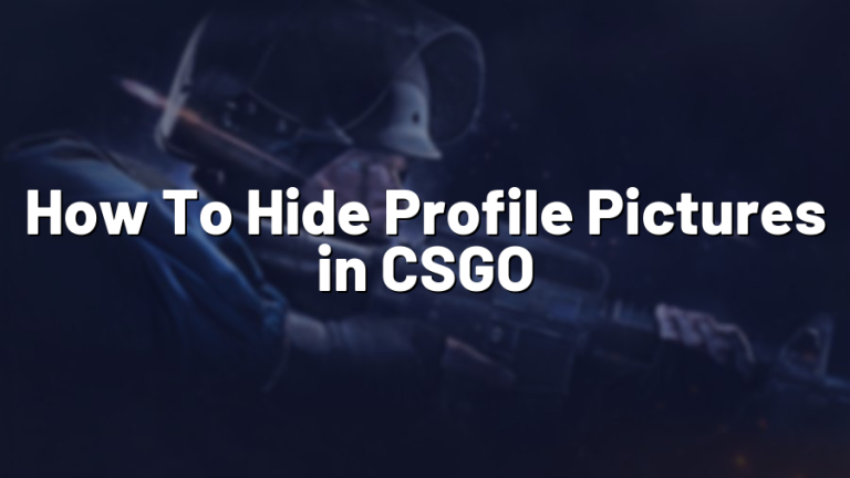 How To Hide Profile Pictures in CSGO | Pro Config