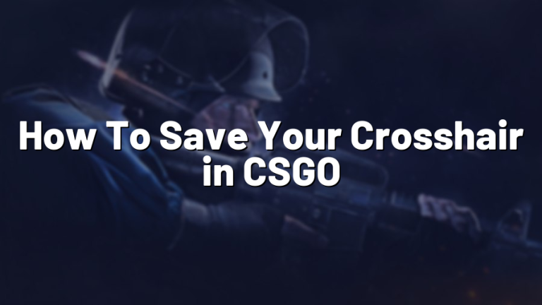 How To Save Your Crosshair In Csgo Pro Config